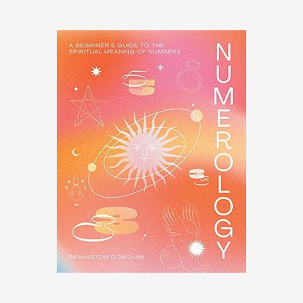 Book - Numerology: A Beginner's Guide to the Spiritual Meaning of Numb ...